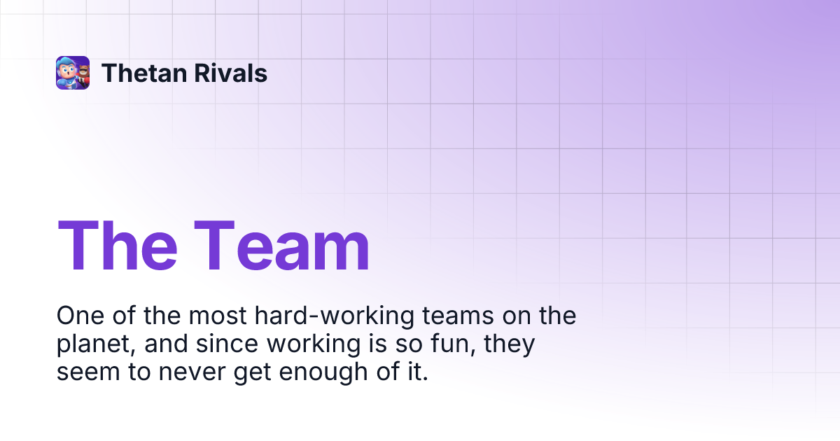 The Team | Thetan Rivals